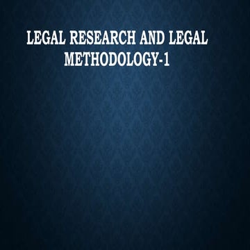 Legal Research and Legal Methodology-1.pptx
