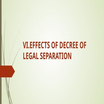 Legal Separation effect of decree -.pptx