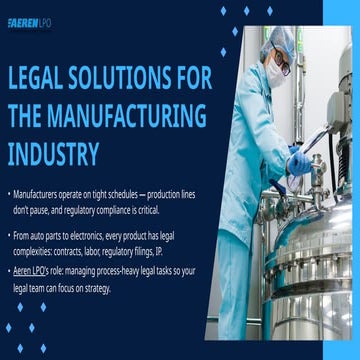 Legal Solution for Manufacturing Industry | PPTX