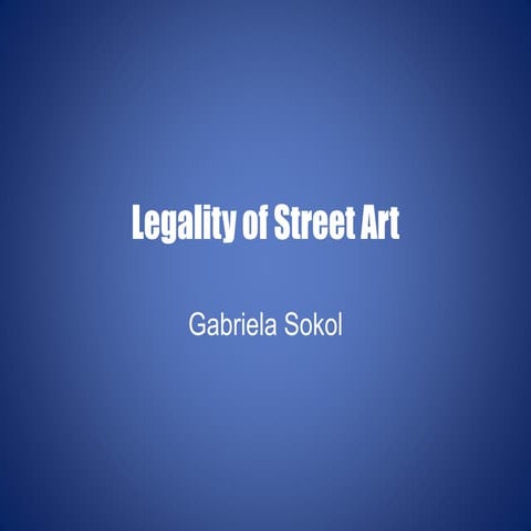 Legal street art | PPTX
