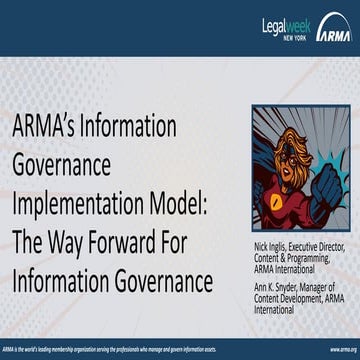 ARMA's Information Governance Implementation Model (IGIM): The Way ...