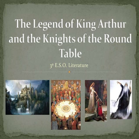 Legend of king Arthur (Roberto Santiago) | PPTX