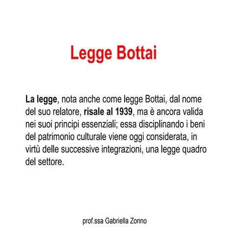 Legge bottai- la prima legge sui beni culturali | PPT