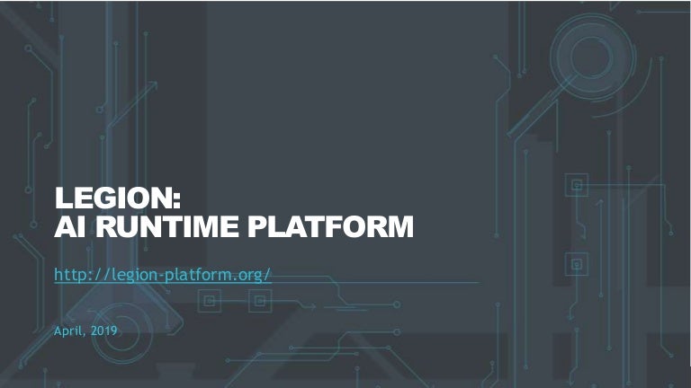 Legion - AI Runtime Platform