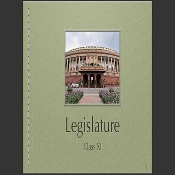 LEGISLATURE CLASS 11 POLITICAL SCIENCE NCERT UPSC .pptx