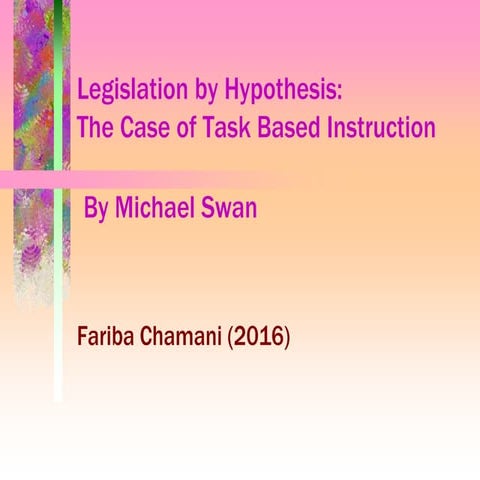 Legislation by hypothesis: task-based instruction | PPT