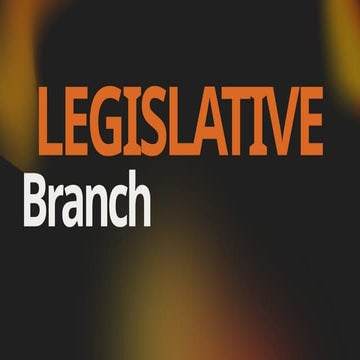LEGISLATIVE BRANCH politics and governance | PPTX