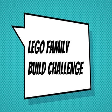 LEGO Family Build Challenges | PDF