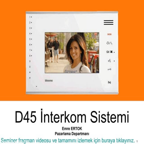 Legrand ve Bticino D45 Yüksek Performansli Interkom Sistemi Seminer videosu | PPT