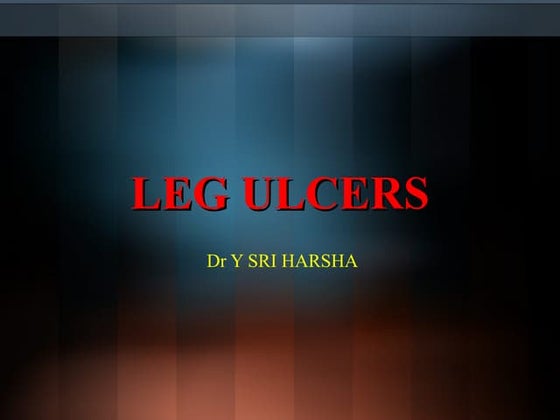 Examinatyion of ulcer | PPTX | Skin and Dermatology | Diseases and Conditions