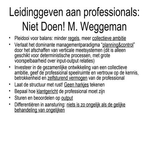 Leidinggeven aan professionals niet doen! | PPT