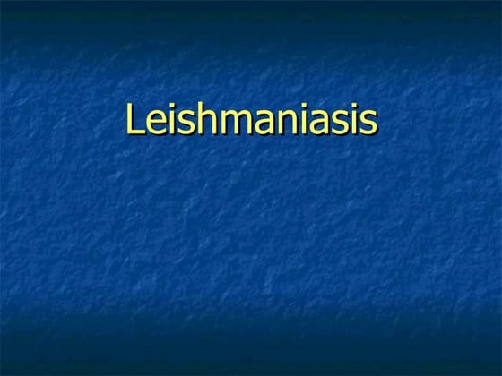 Leishmaniasis | PPT