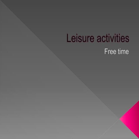 Leisure activities | PPTX
