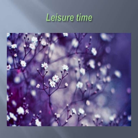 Leisure time | PPT