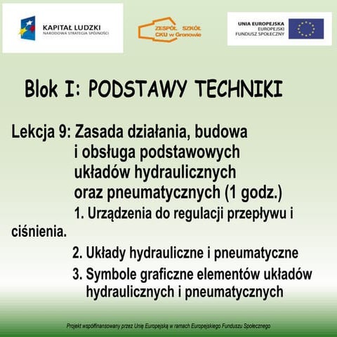 Blok I Lekcja 9 Zasada działania układów hydraulicznych | PPTX