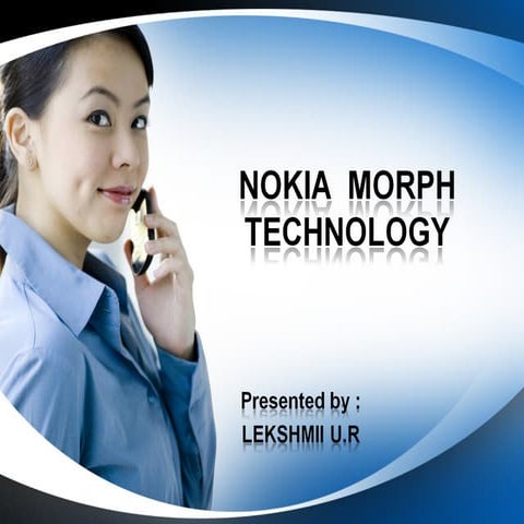 Nokia Morph Technology | PPT