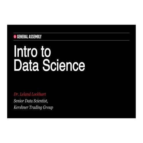 Leland Lockhart - SXSW Intro to Data Science | PPT