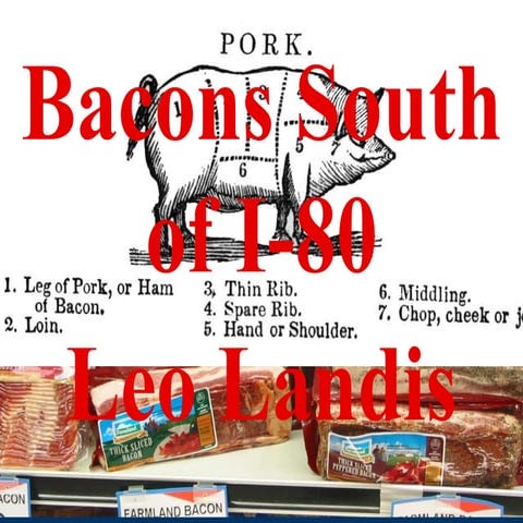 Blue Ribbon Bacon Festival 2015--Bacon South of I-80 by Leo Landis | PPT