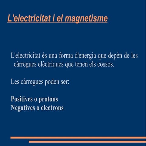 L' electricitat i el magnetisme | ODP