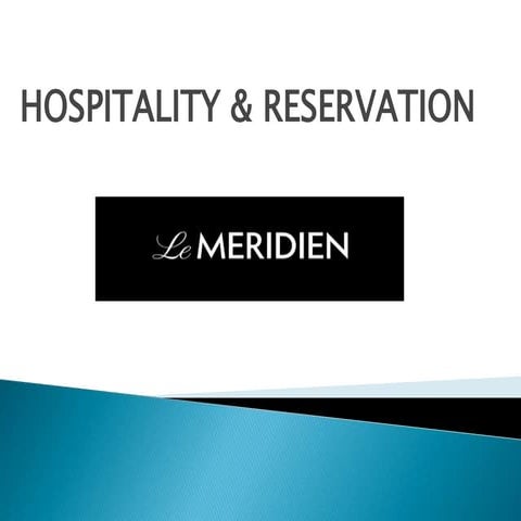 Le Meridian Presentation | PPTX