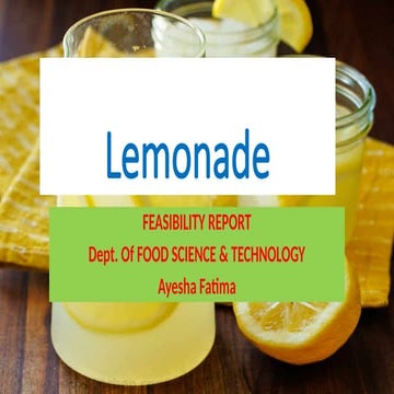 Feasibility report of product development - Health Benefits (Lemonade) | PPTX