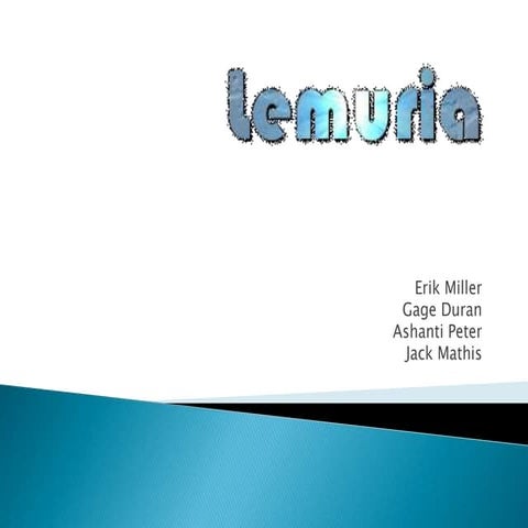 Lemuria Presentation | PPTX
