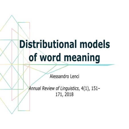 A Review Of Distributional Models Of Word Meaning Lenci 2018 Ppt