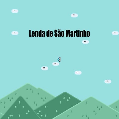 Lenda de s. martinho pré escolar | PPSX