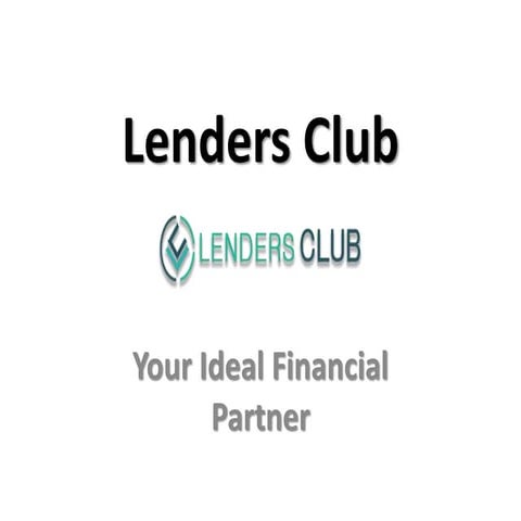 Lenders club | PPTX | Personal Loans | Personal Debt