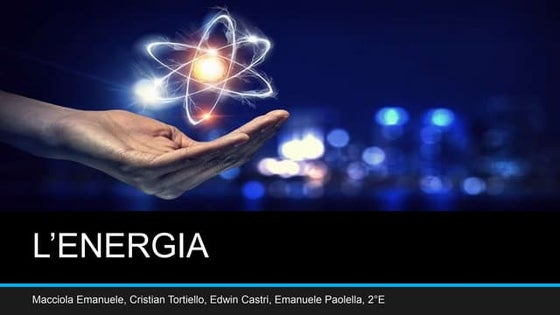 Fisica: IL LAVORO E L'ENERGIA | PPT