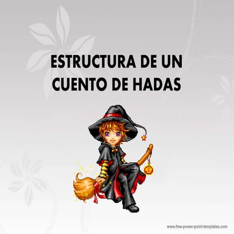 Lengua B2 estructura de un cuento de hadas | PPTX