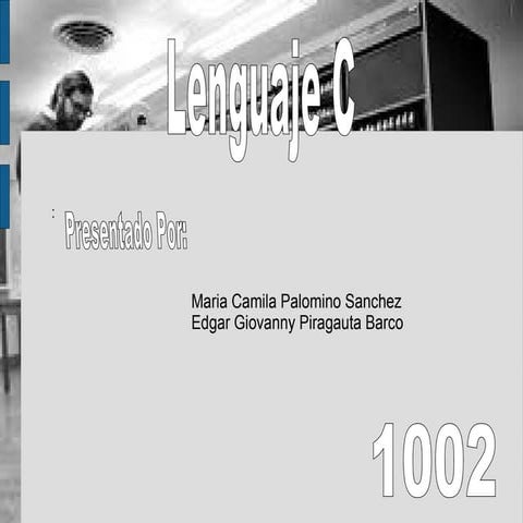 Lenguaje c | ODP | Programming Languages | Computing