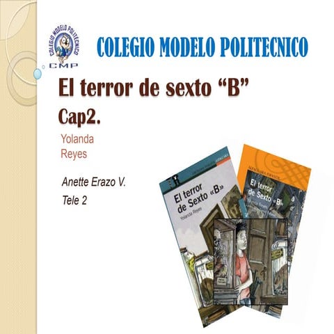 El terror de Sexto "B" (Cap2.) | PPTX