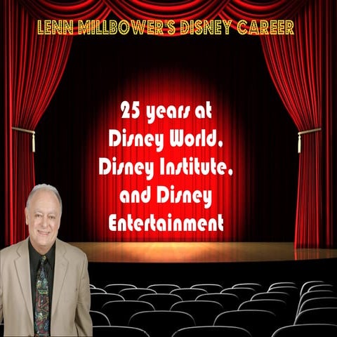 Lenn Millbower's Disney Learning Leader Career | PPT
