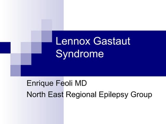 Optimized Management of Lennox-Gastaut Syndrome: A Patient’s Journey ...