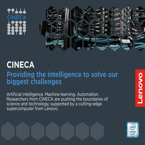 CINECA -- Providing the intelligence to solve our biggest challenges | PPT