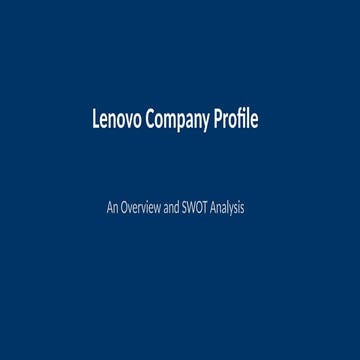 Lenovo_Company_Profile_Designed_PPT.pptx