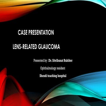 lens-related glaucoma.............. .pptx