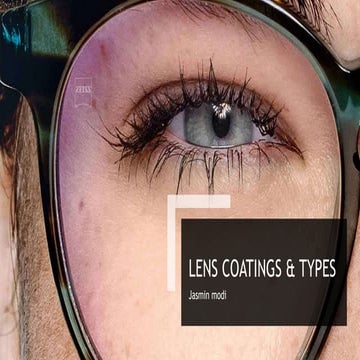 Ophthalmic Lens coatings & its types.pptx