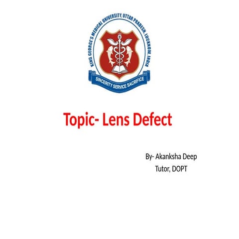 lens defect-1.pptx.......................... | PPTX