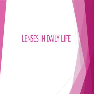 Lenses in Daily Life PPT, Happy review.. | PPTX