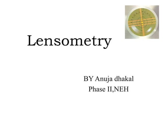 Lensometry (Focimeter) | PPT