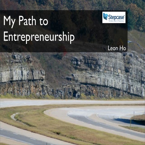 Leon Ho, Entrepreneur and founder at stepcase at Lifehack