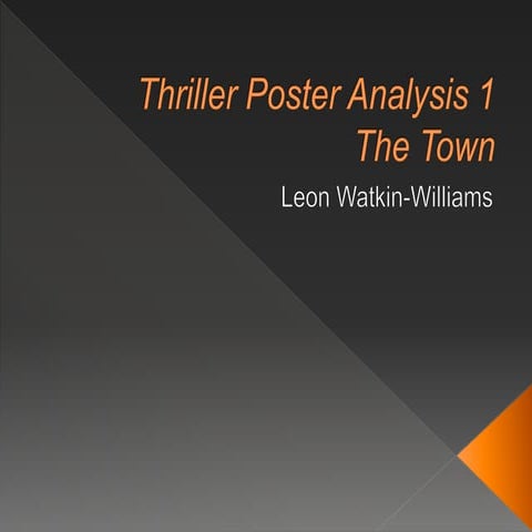 Media Studies - AS (3 Posters - Analysis) - Leon Watkin-Williams | PPTX
