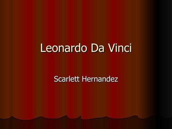 Leonardo da Vinci- Powerpoint Presentation | PPTX