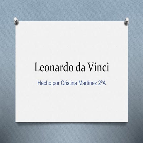 Leonardo da Vinci ,vida y obra | PPTX