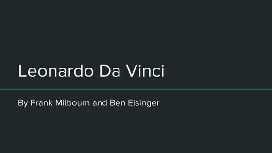 Leonardo davinci | PPT | Design | Fine Art