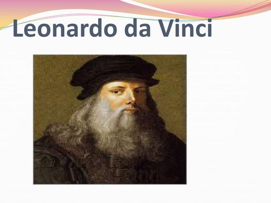 Leonardo da Vinci- Powerpoint Presentation | PPT