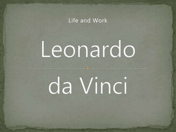Leonardo da Vinci- Powerpoint Presentation | PPTX