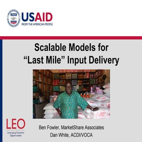 Scalable Models for "Last Mile" Input Delivery | PPTX